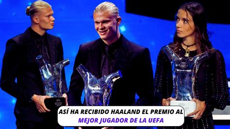 ASÍ ha RECIBIDO HAALAND el PREMIO al MEJOR JUGADOR de la UEFA AITANA