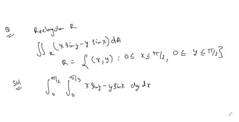 solved evaluate the double integrals where r is the rectangle [0 2] times[ 1 0] iint {r} left