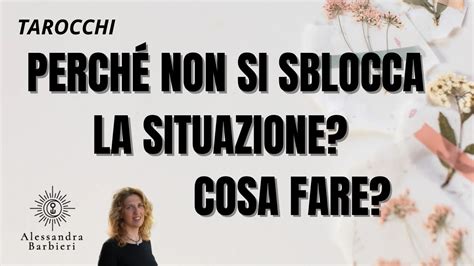 Perch Non Si Sblocca La Situazione Cosa Posso Fare Youtube