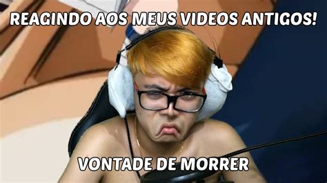 Reagindo Aos Meus Videos Antigos Youtube