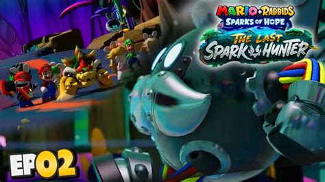 Mario Rabbids Sparks Of Hope The Last Spark Hunter Dlc Part King King