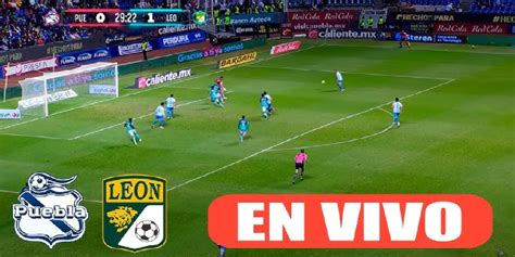 Puebla vs León Transmisión en VIVO y DIRECTO HD