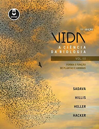 PDF Vida A Ciência da Biologia Forma e Função de Plantas e Animais