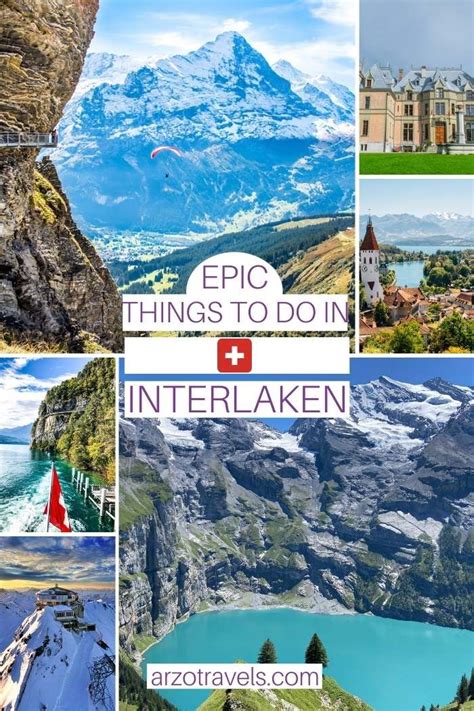 50 BEST THINGS TO DO IN INTERLAKEN SWITZERLAND Arzo Travels