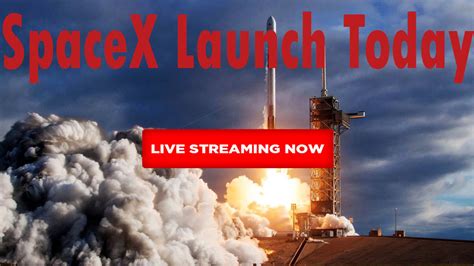 Live Spacex Launch Live Stream Tv Coverage Copy