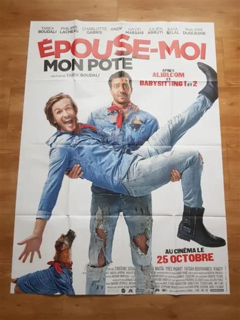 AFFICHE DE CINÉMA d époque du film EPOUSE MOI MON POTE de 2017
