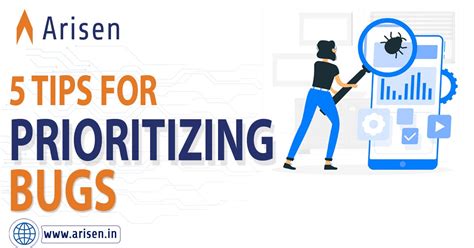 what is a bug and how to prioritize bugs by arisen technologies medium