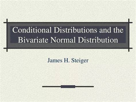 Ppt Conditional Distributions And The Bivariate Normal Distribution