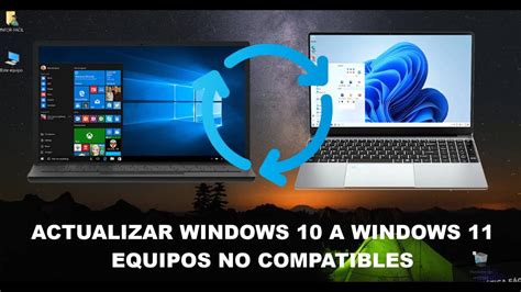 Instalar Windows 11 en PC no compatible Método fácil y eficaz YouTube