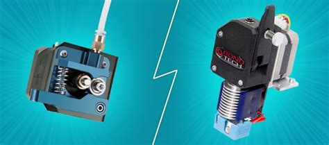 Direct Drive Extruder Vs Bowden Extruder Guide 3DJake International
