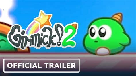 Gimmick 2 Official Release Date Trailer YouTube