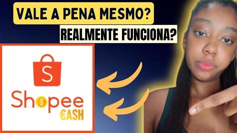 SHOPEE CASH FUNCIONA PAGA MESMO Shopee Cash É CONFIÁVEL Shopee Cash