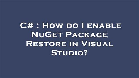 C How Do I Enable NuGet Package Restore In Visual Studio YouTube