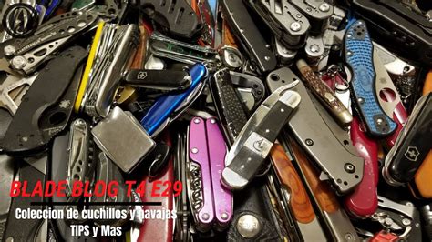Mi colección de cuchillos y navajas Lo que NADIE te dice Blade Blog