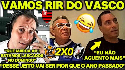 VAMOS RIR DO VASCO EDMUNDO FOI A LOUCURA REAÇÕES VASCAÍNAS NOVA
