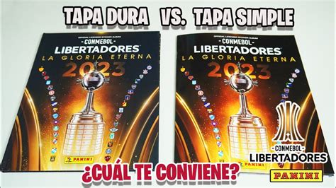 ÁLBUM COPA LIBERTADORES 2023 PANINI TAPA DURA VS TAPA SIMPLE Cuál