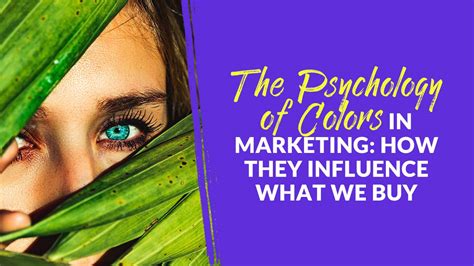 The Psychology Of Colors In Marketing How They Influence What We Buy
