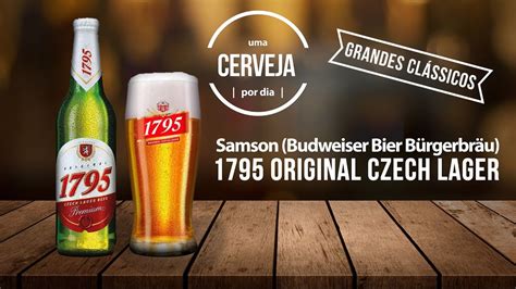 1795 Original Czech Lager Samson Budweiser Bier Bürgerbräu Uma