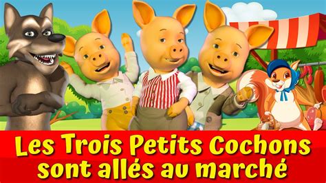 Les Trois Petits Cochons Et Le Grand Méchant Loup I Sont Allés Au
