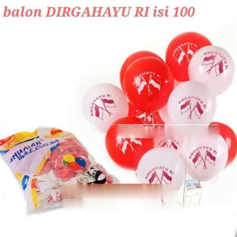 Jual Balon Latex DIRGAHAYU RI Isi 100 Balon Merah Putih Balon HUT