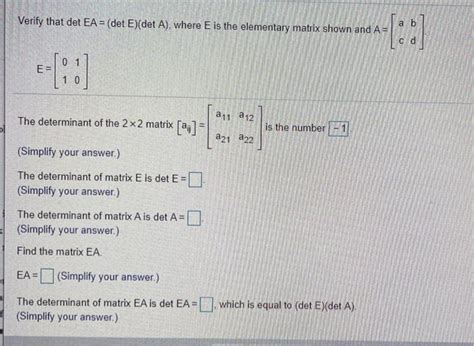 solved verify that det ea det e det a where e is the