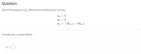solved given the sequence an defined recursively below find