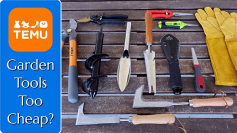 Are Temu Garden Tools Too Cheap To Be Any Good YouTube