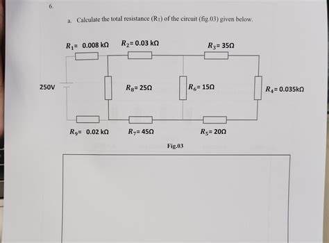 A Calculate The Total Resistance Rt Of The Circuit Chegg