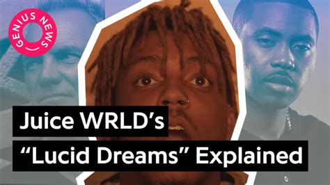 Juice WRLD S Lucid Dreams Explained Genius