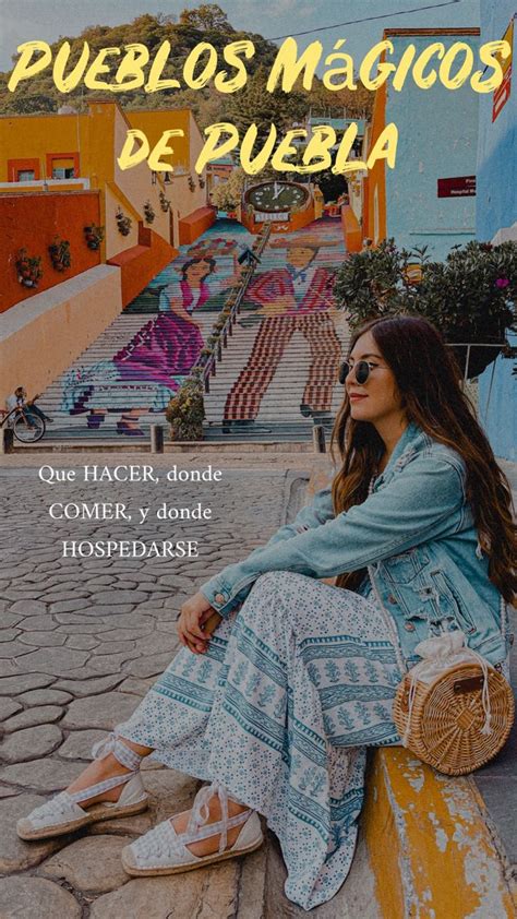 Puebla Que Hacer En Puebla Pueblos M Gicos De Puebla Y Sus