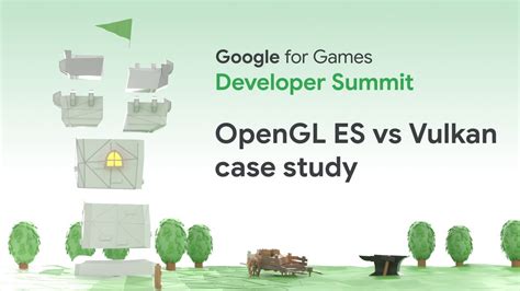 Android Game Graphics Opengl Es Vs Vulkan Case Study Youtube