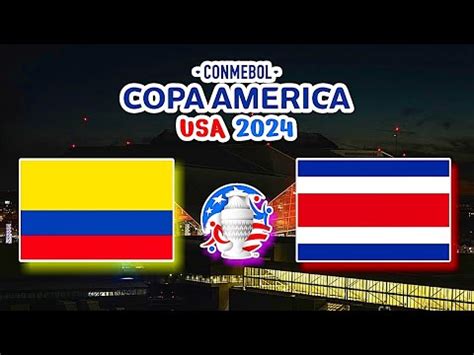 Colombia Vs Costa Rica Copa America 2024 EN VIVO