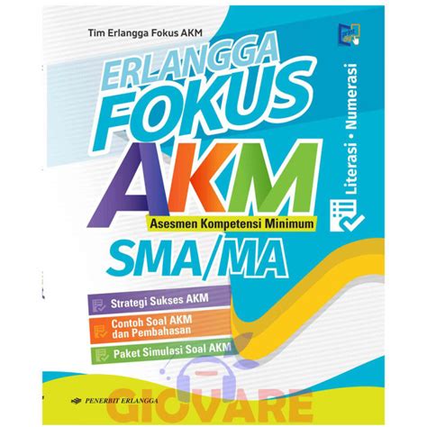 BUKU ERLANGGA FOKUS AKM SMA MA LITERASI MEMBACA NUMERASI ASESMEN
