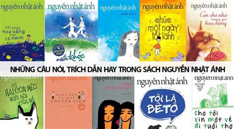 Những câu nói trích dẫn hay trong sách Nguyễn Nhật Ánh