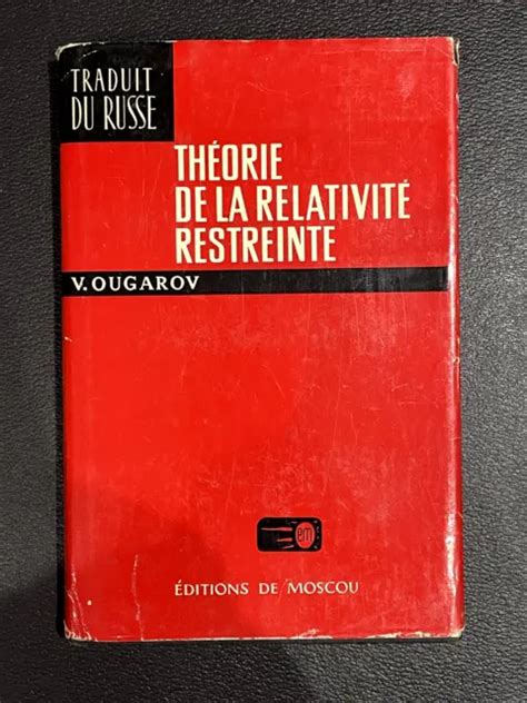 TRADUIT DU RUSSE Théorie de la relativité restreinte V ougarov EUR 49