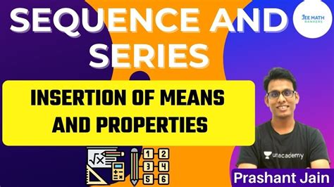 class xi jee sequence and series insertion of different means jee math rankers prashant
