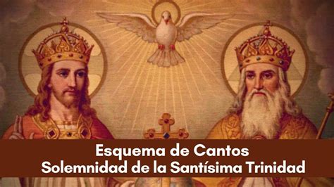 Esquema de Cantos Solemnidad de la Santísima Trinidad Ciclo C YouTube