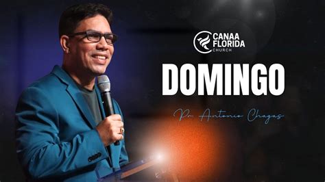 Qual o Motivo da Duvida Pr Antonio Chagas Canaã Florida Church 05 19
