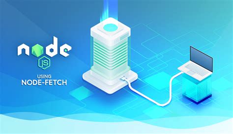 making api requests with node fetch