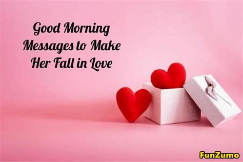 80 Good Morning Messages To Make Her Fall In Love FunZumo
