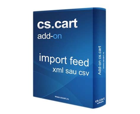 add on cs cart import produse din feed csv sau xml cscart ro