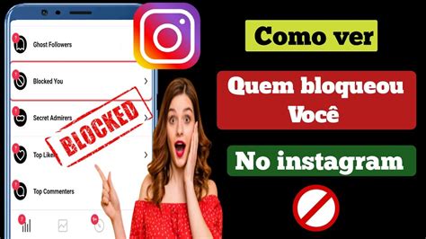 Como Ver Quem Te Bloqueou No Instagram 2023 Quem Me Bloqueou Na