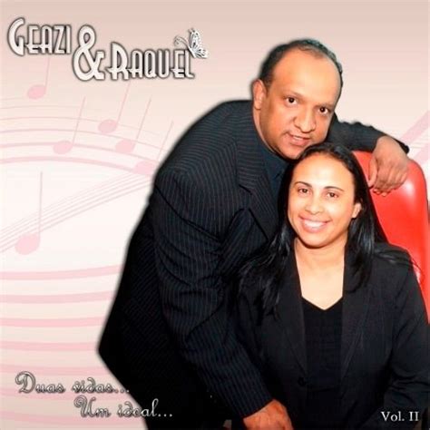 Geazi e Raquel 1 álbum da Discografia no LETRAS MUS BR