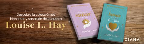 Tú puedes sanar tu vida Nueva Edición Revisada Louise L Hay Amazon