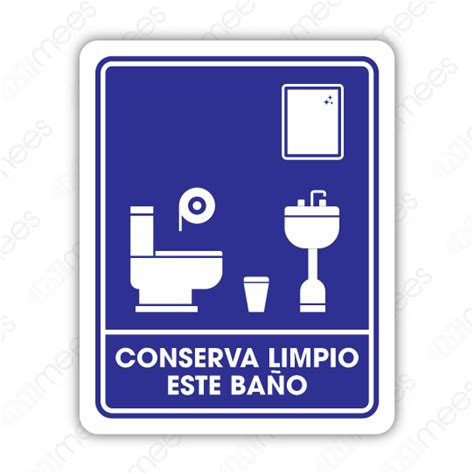 SIN 041 Señalamiento Conservar Limpio este Baño MEES Señalización e