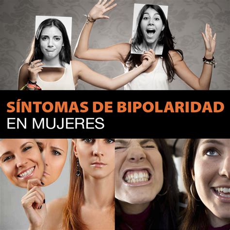 Cuáles son los síntomas de bipolaridad en mujeres La Guía de las