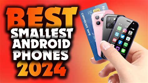 Best Smallest Android Smartphones Top Selected Who Is The