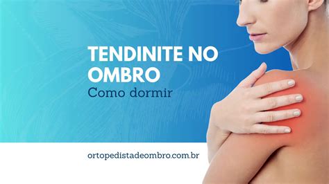 Como Dormir Tendinite No Ombro