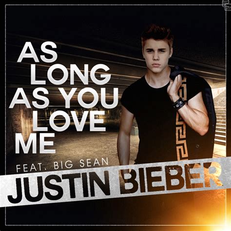 Justin Bieber As Long As You Love Me Feat Big Sean ERNESTH