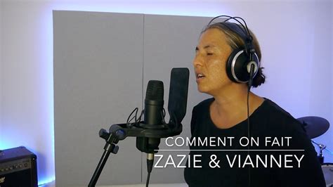 Comment On Fait Vianney Zazie YouTube